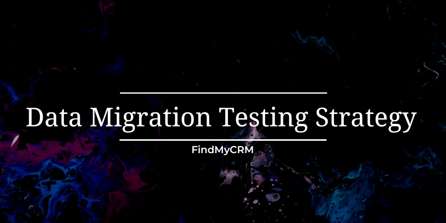 Data Migration Testing Guide Strategy Types Challenges And Tips